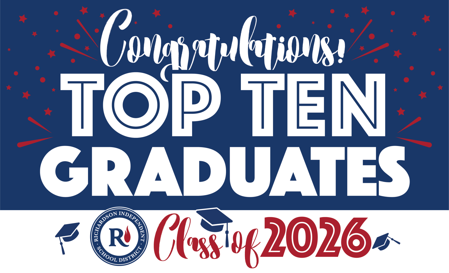 Class of 2026 Top 10 - Richardson ISD